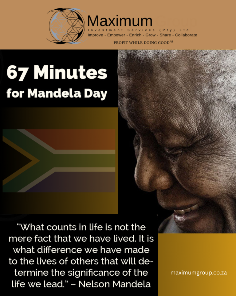 Mandela Day: Making Every Development Count for 67 Years of Change – Maximum Group